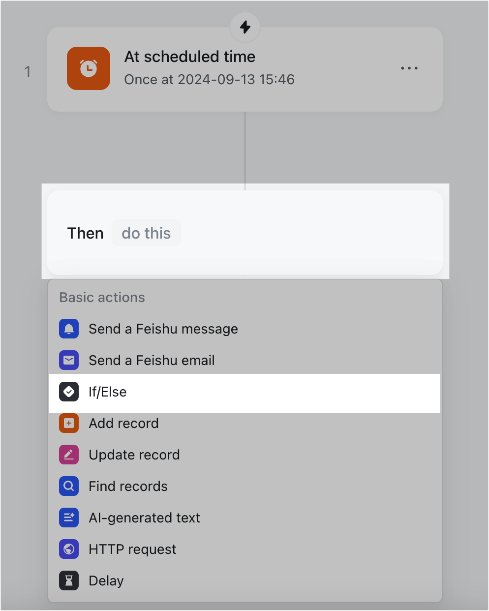 Use the IF/Else node in Workflow